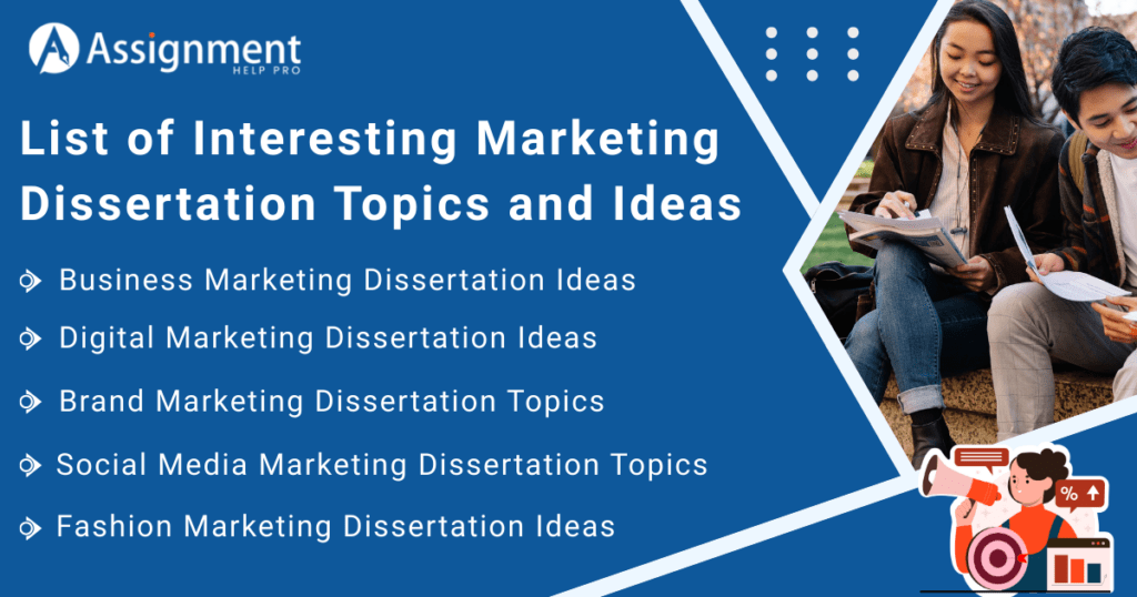 Top Marketing Dissertation Topics and Ideas (2025)